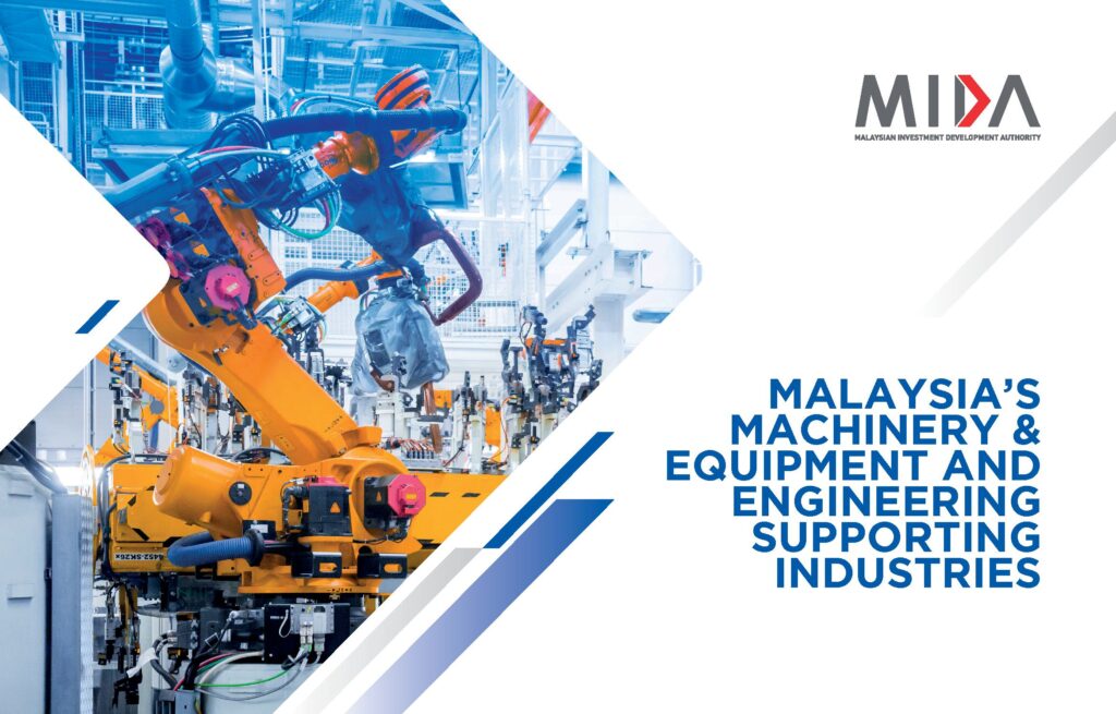 Malaysia's Machinery & Equipment and Engineering Supporting Industries ...