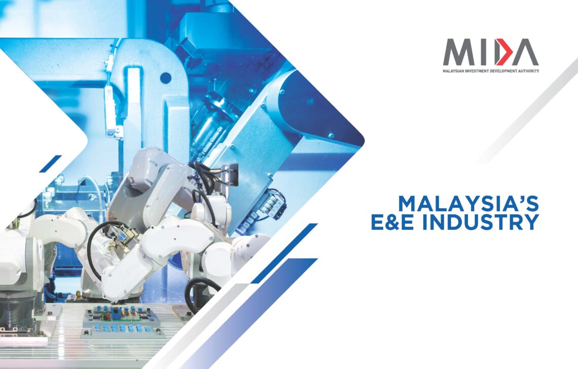 Malaysia's E&E Industry - MIDA | Malaysian Investment Development Authority