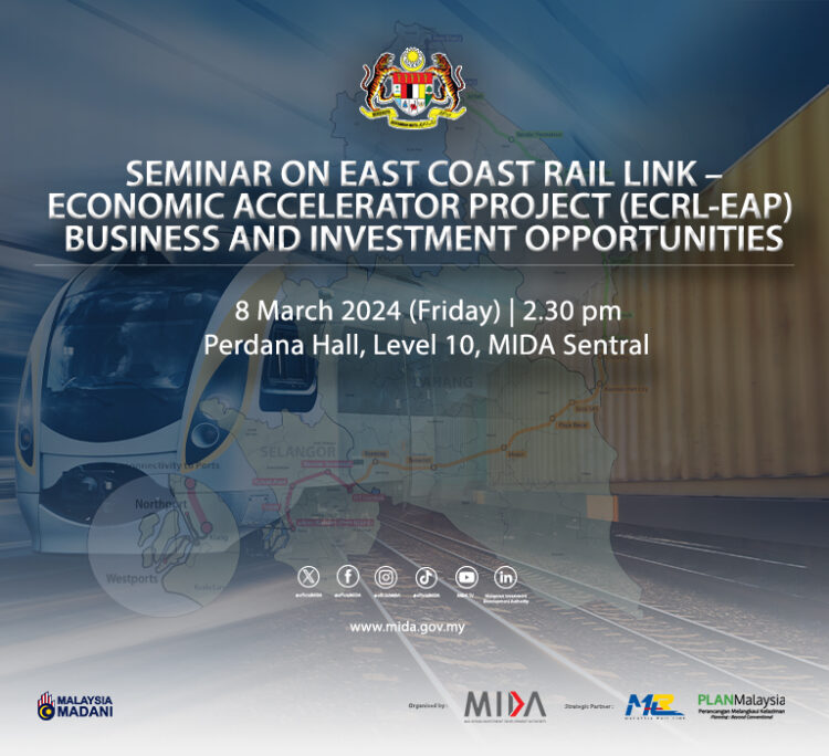 Seminar on East Coast Rail Link - Economic Accelerator Project (ECRL-EAP) Business and ...