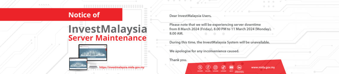 Notice of InvestMalaysia Server Maintenance - MIDA | Malaysian Investment Development Authority