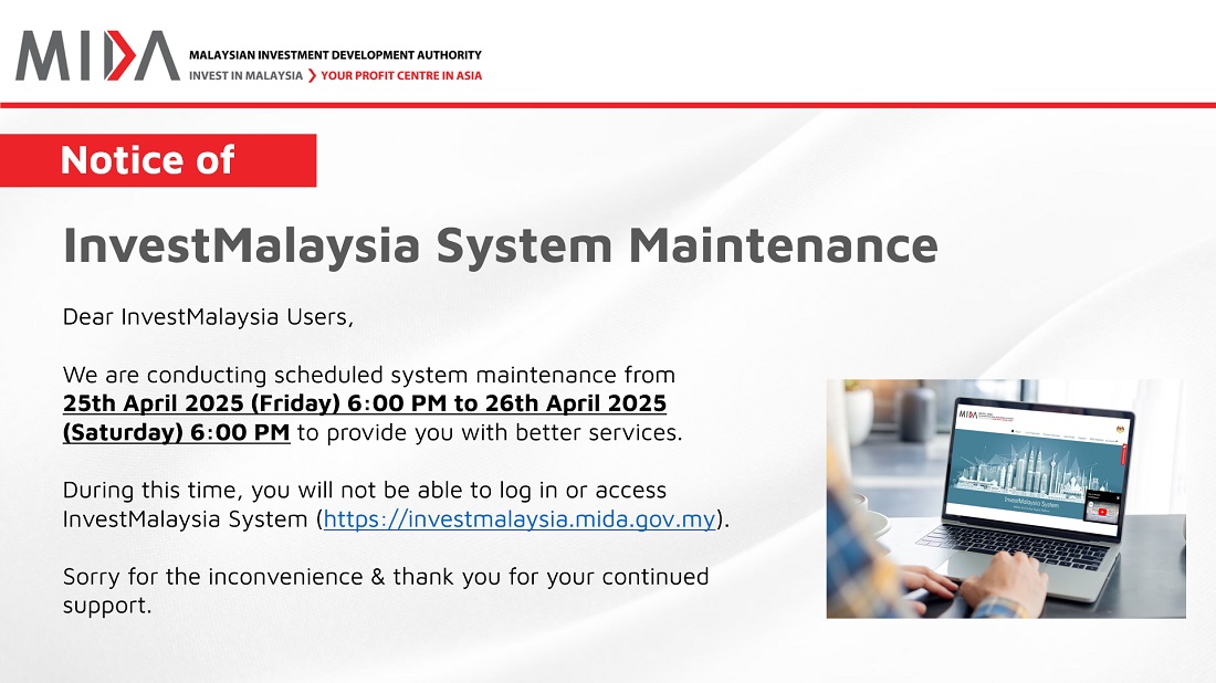Notice of InvestMalaysia System Maintenance - MIDA | Malaysian Investment Development Authority